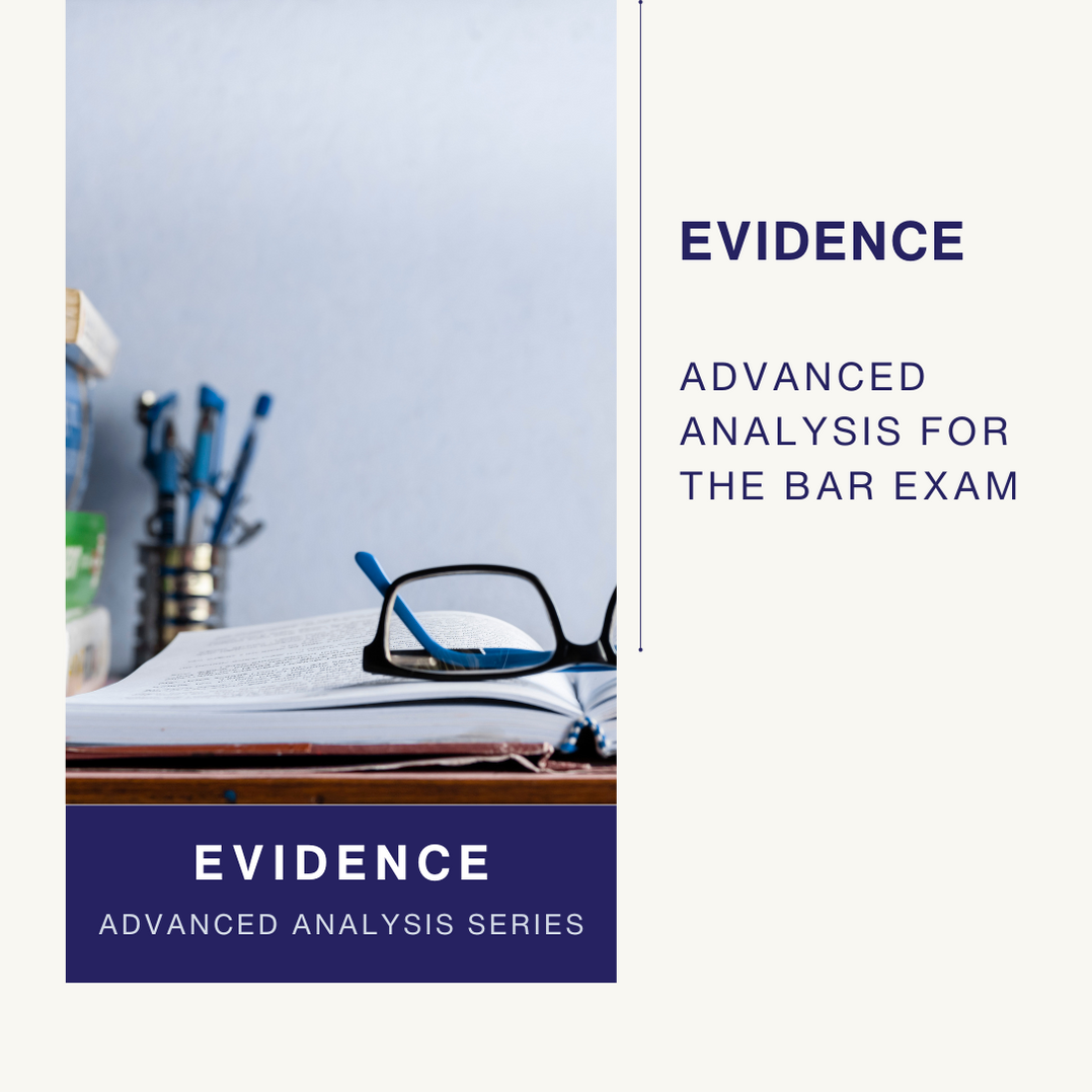 Advanced Analysis Bar Review (Evidence) | Flemings Fundamentals of Law ...
